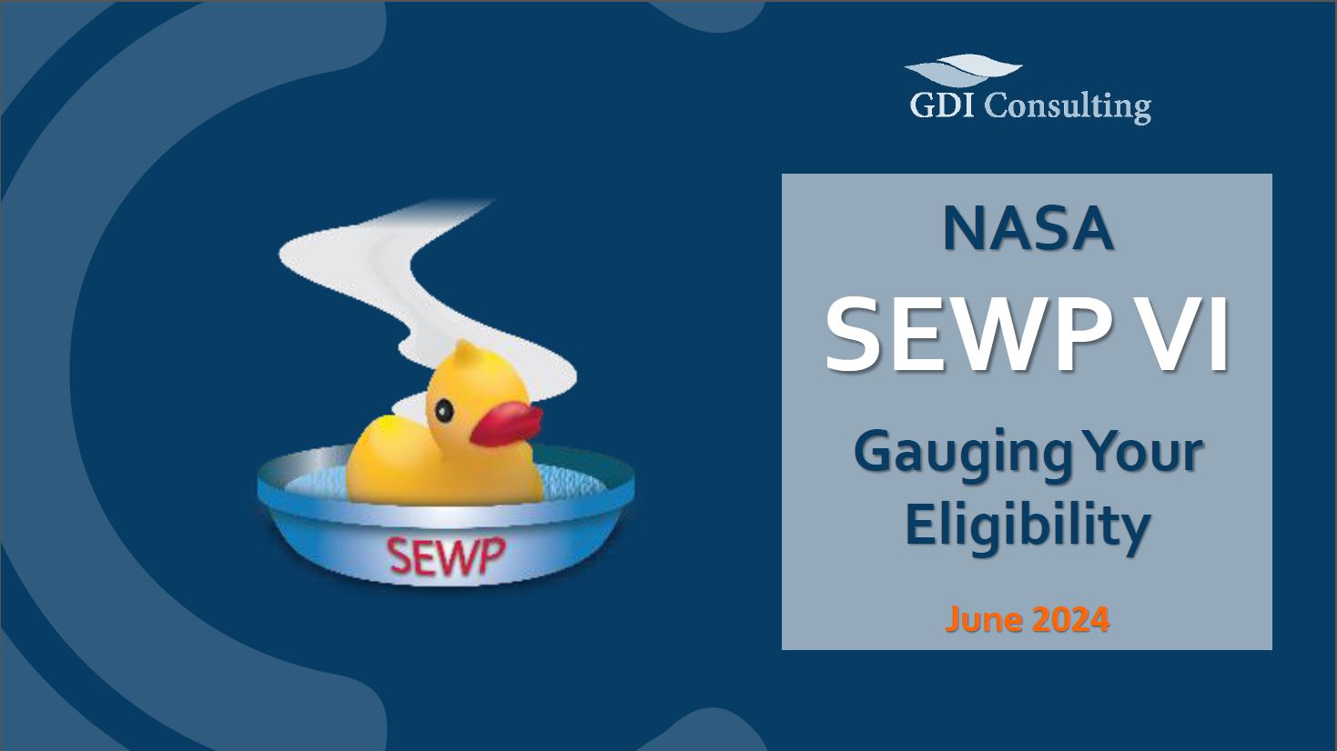 SEWP VI Eligibility Requirements in 7 Minutes (Video by GDIC)